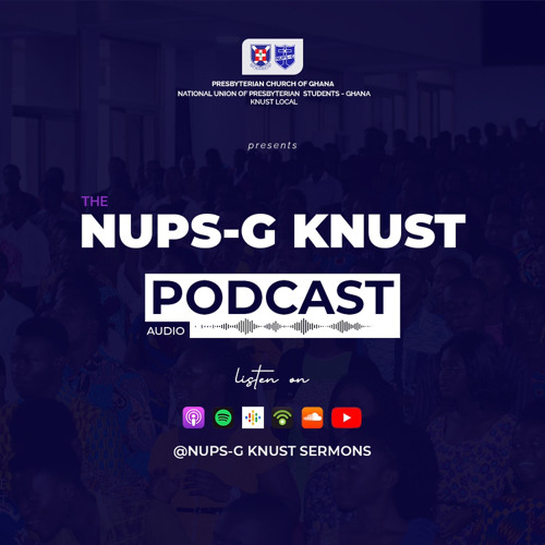 Stream WELCOME by NUPS-G KNUST SERMONS | Listen online for free on SoundCloud