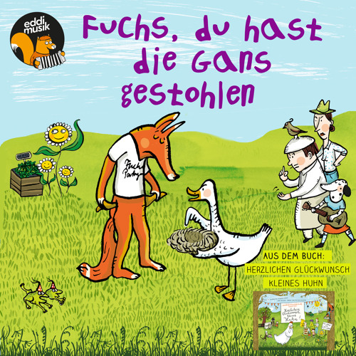 Stream Eddi Musik | Listen to Fuchs, du hast die Gans gestohlen ...