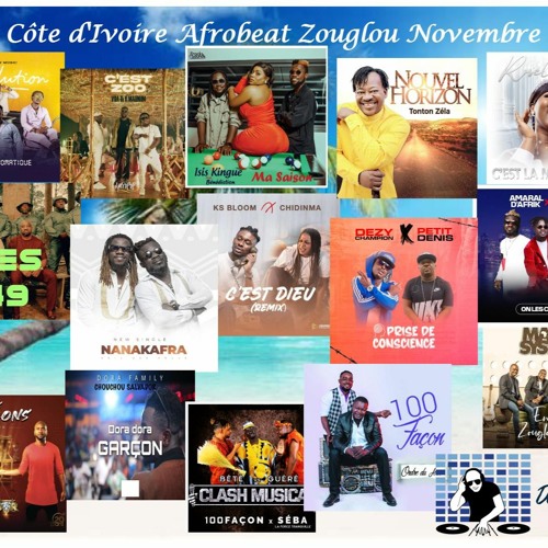 Stream 30 Mix Côte D'Ivoire Afrobeat Zouglou Novembre 2022 by DJ Filbak ...