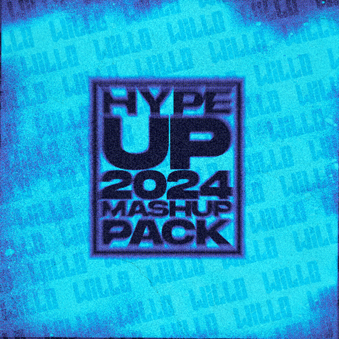 Stream WILLØ's Hype Up 2024 Mashup Pack | #1 EH & #2 Hypeddit Top 100 ...