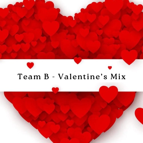 Stream Team B - Ma Belle X Ginger - Valentines Mix by Team B | Listen ...