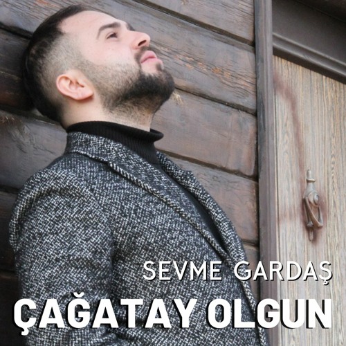 Stream Sevme Gardaş by Çağatay Olgun | Listen online for free on SoundCloud