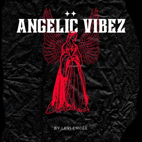 Stream Angelic Vibez by Levi Emcee (Levi Lane) | Listen online for free ...