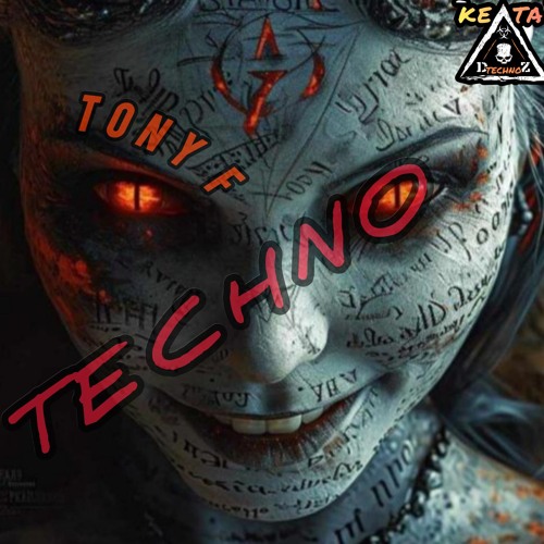 Stream Tony F 10-10-2024 TECHNO MELODY BASS DARK TRANCE PARTY HYPNOTIC ...