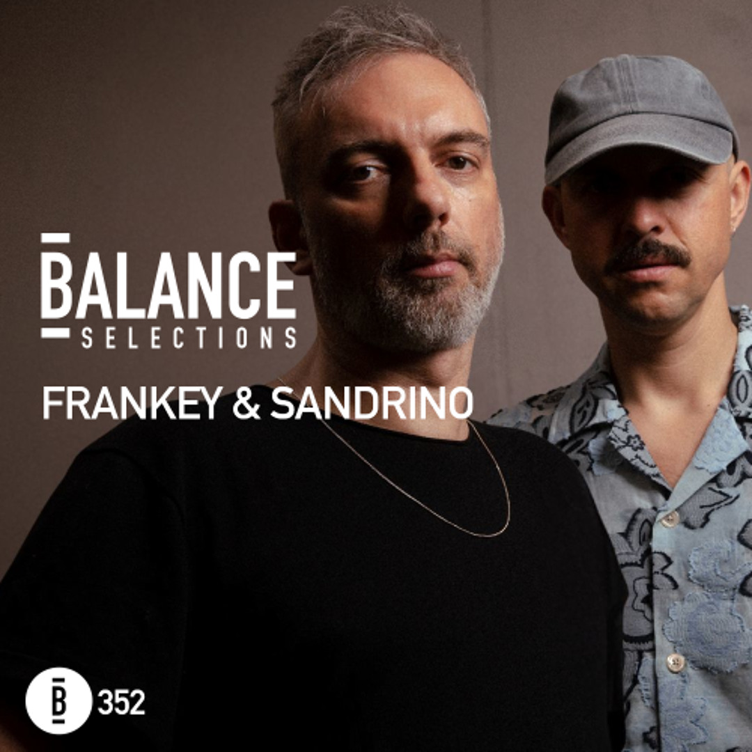 Stream Balance Selections 352: Frankey & Sandrino by Balance Series ...