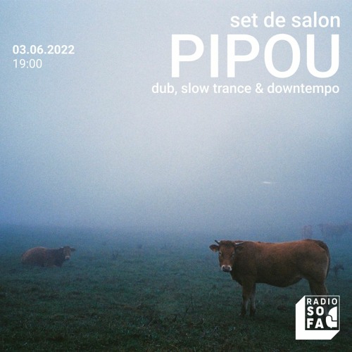 Stream Pipou (03.06.22) by RADIO SOFA | Listen online for free on ...