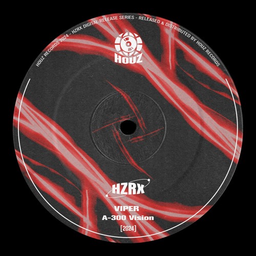 Stream VIPER - A-300 Vision [HZRX] by HOUZ | Listen online for free on SoundCloud