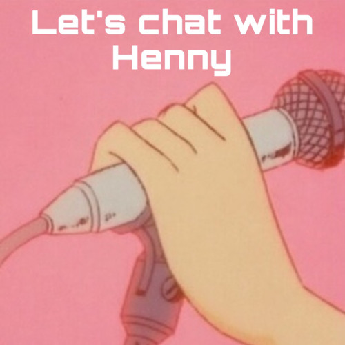 Stream Lets chat with Henny; Ep.1- introduction by Henny | Listen ...