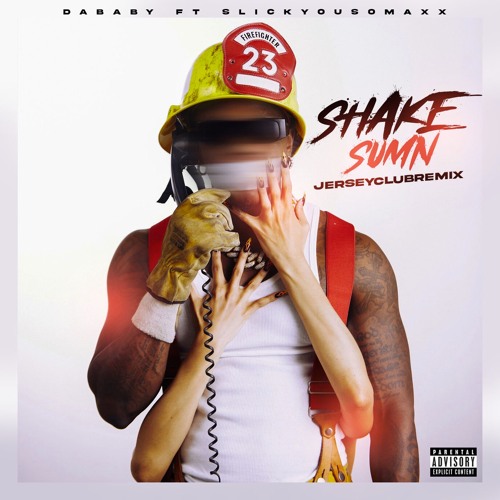 Stream DaBaby Ft SlickYouSoMaxx - Shake Sumn (Jersey Club Remix) by ...