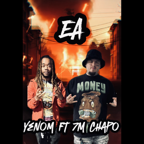 Stream EA Ft 7m chapo by The Real Yenom | Listen online for free on ...