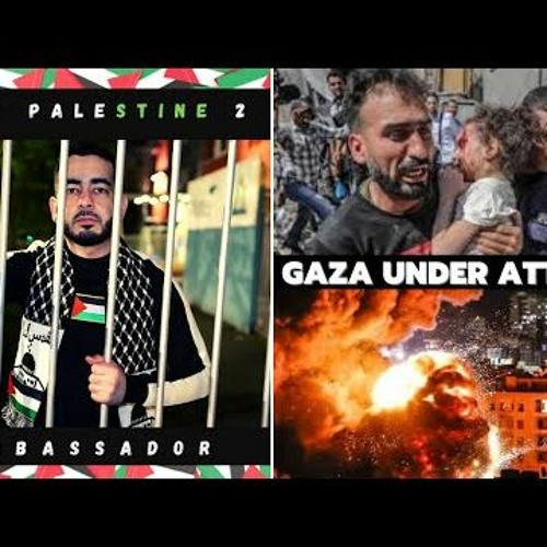 Stream AMBASSADOR MC - FREE PALESTINE 2 (GAZA UNDER ATTACK) by Askari ...