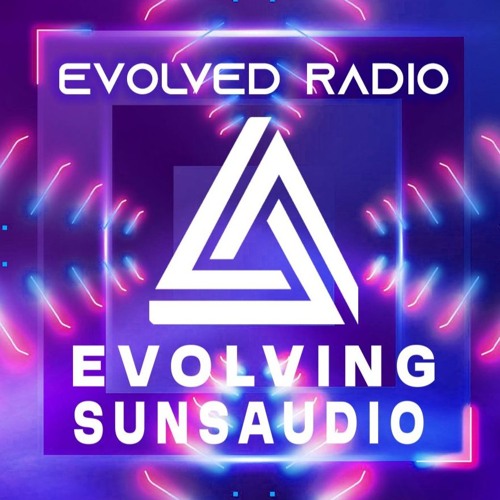 Stream Evolved Radio 115 With Evolving Suns Audio featuring Luke Evans Set Re Recorded from Evo ...