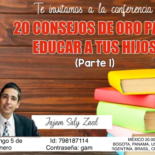 Stream RAB SALLY ZAED- 20 CONSEJOS DE ORO PARA EDUCAR A TUS HIJOS - 01 ...