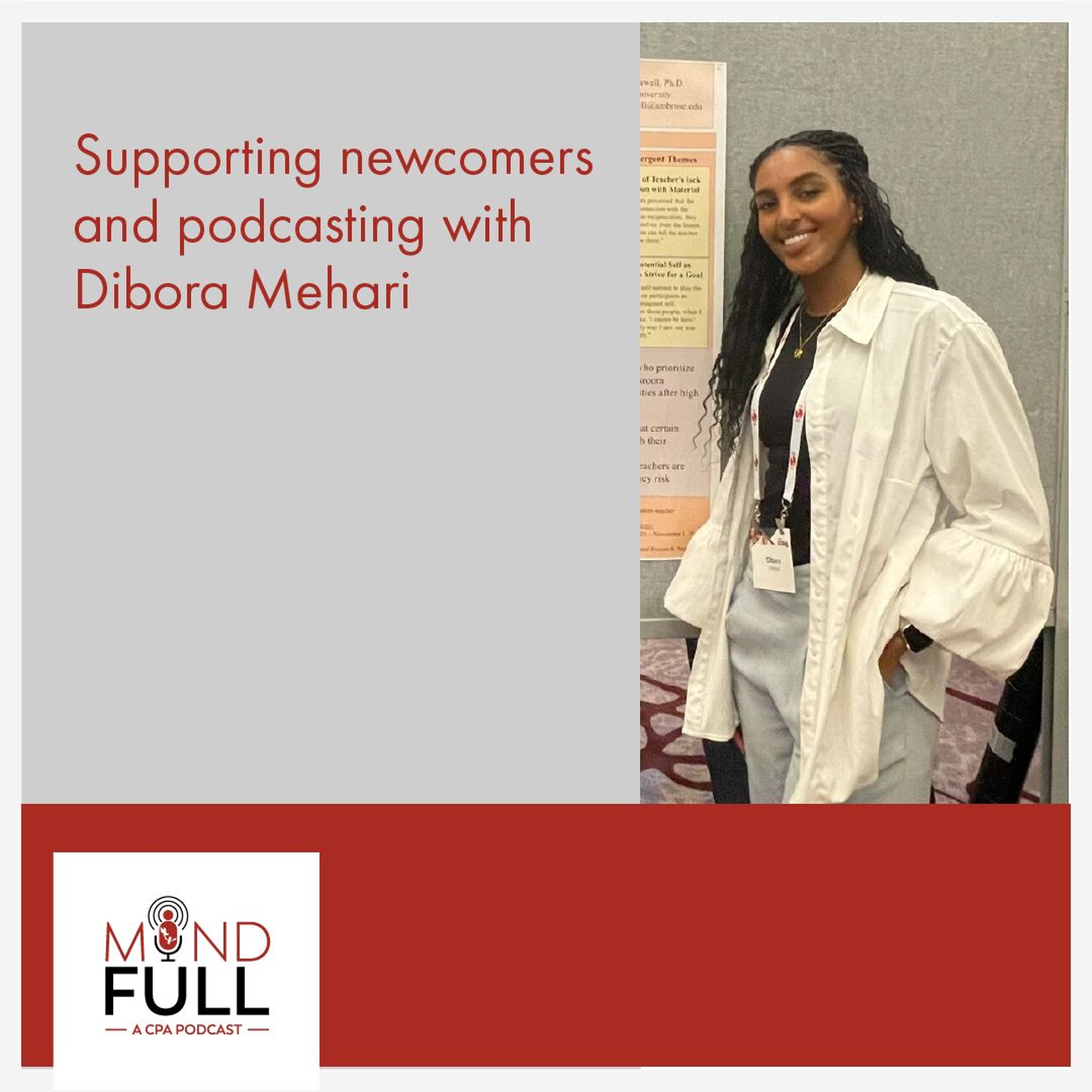 Mind Full: The Canadian Psychological Association podcast - People you should meet: Supporting ...