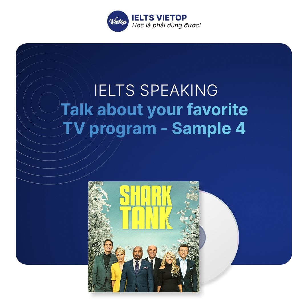 Stream Talk About Your Favorite TV Program - Sample 4 by IELTS VIETOP ...