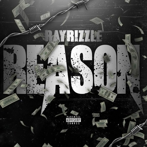 Ray Rizzle - Reasons [Bounce Out Records Exclusive] - Listen to music