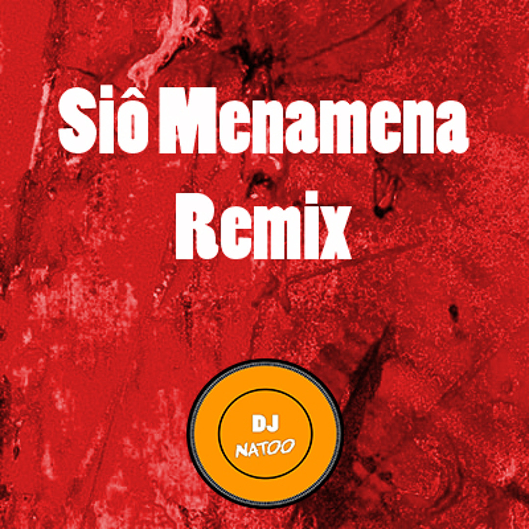 Stream DJ Natoo x LEMITSO - Sio Menamena Remix by DJ Natoo | Listen ...