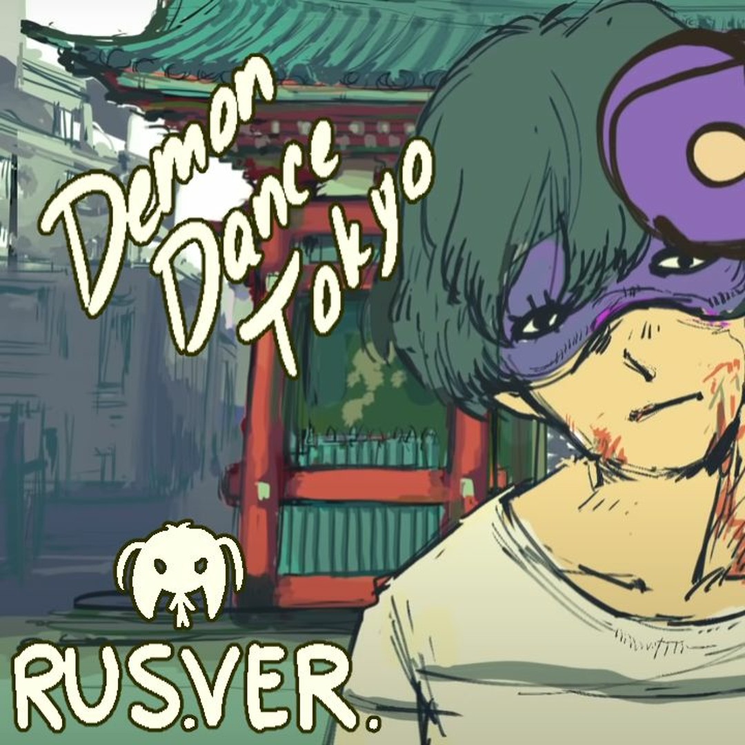 Stream Demon dance Tokyo (RUS) by Kehyoi | Listen online for free on ...