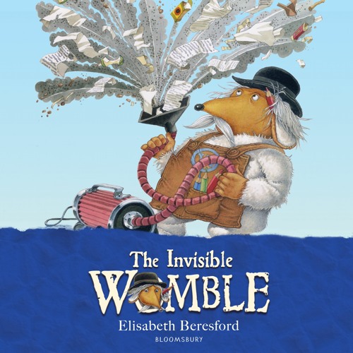 Stream The Invisible Womble by Elisabeth Beresford, read by Jamie ...