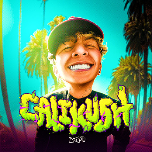Stream Cali Kush By Bigsotorius Listen Online For Free On Soundcloud