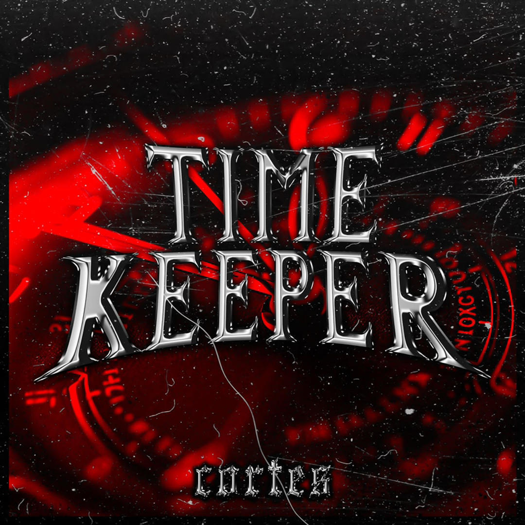 Stream FREE DL | TIME KEEPER by CORTES | Listen online for free on ...