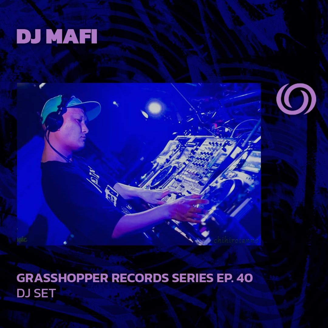 Stream DJ MAFI | Grasshopper Records Series Ep. 40 | 06/12/2024 by ...