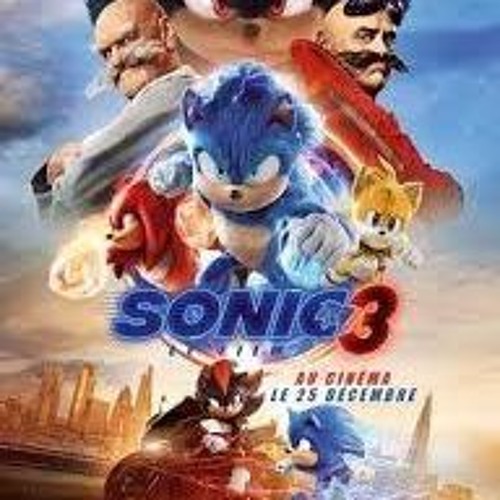 Stream VOIR,!! — Sonic the Hedgehog 3 Streaming-VF [FR!] Complet ...