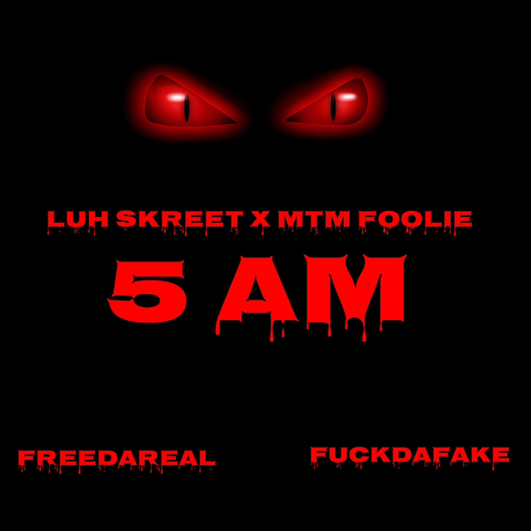 Stream 5AM x MTM Foolie by Luh Skreet | Listen online for free on ...