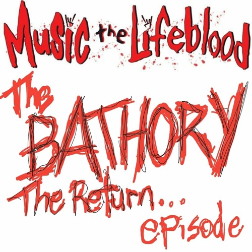 Bathory The Return