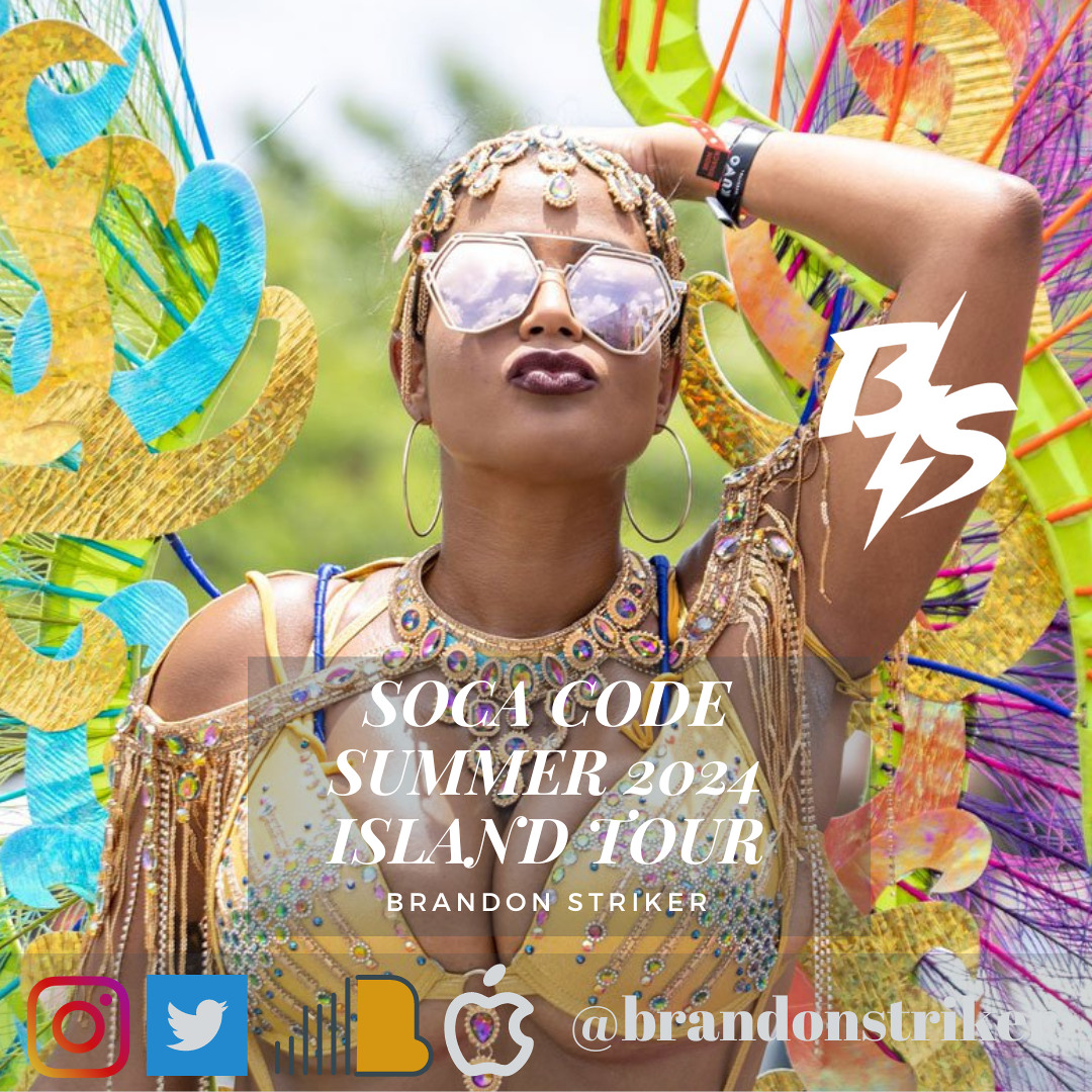 Stream SOCA CODE | SUMMER 2024 MIX | ISLAND TOUR by Brandon Striker | Listen online for free on ...