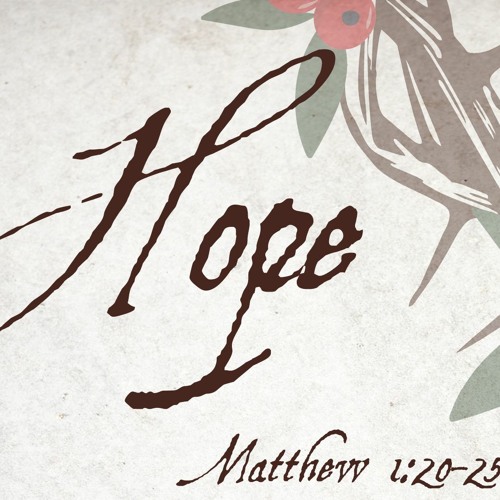 Stream HOPE Matthew 1 20 - 25 by Cypress Bible Church | Listen online ...