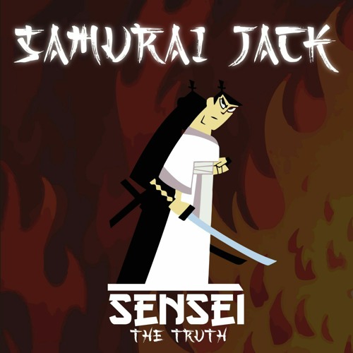 Stream Samurai Jack by Sensei The Truth | Listen online for free on ...