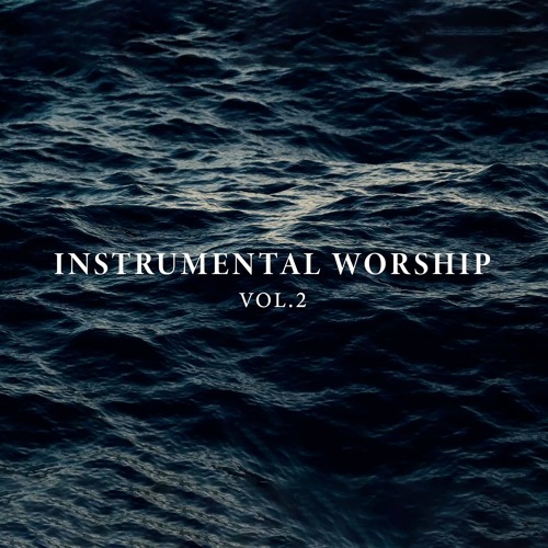 Stream Petro Strokov | Listen to INSTRUMENTAL WORSHIP - VOL.2 playlist online for free on SoundCloud