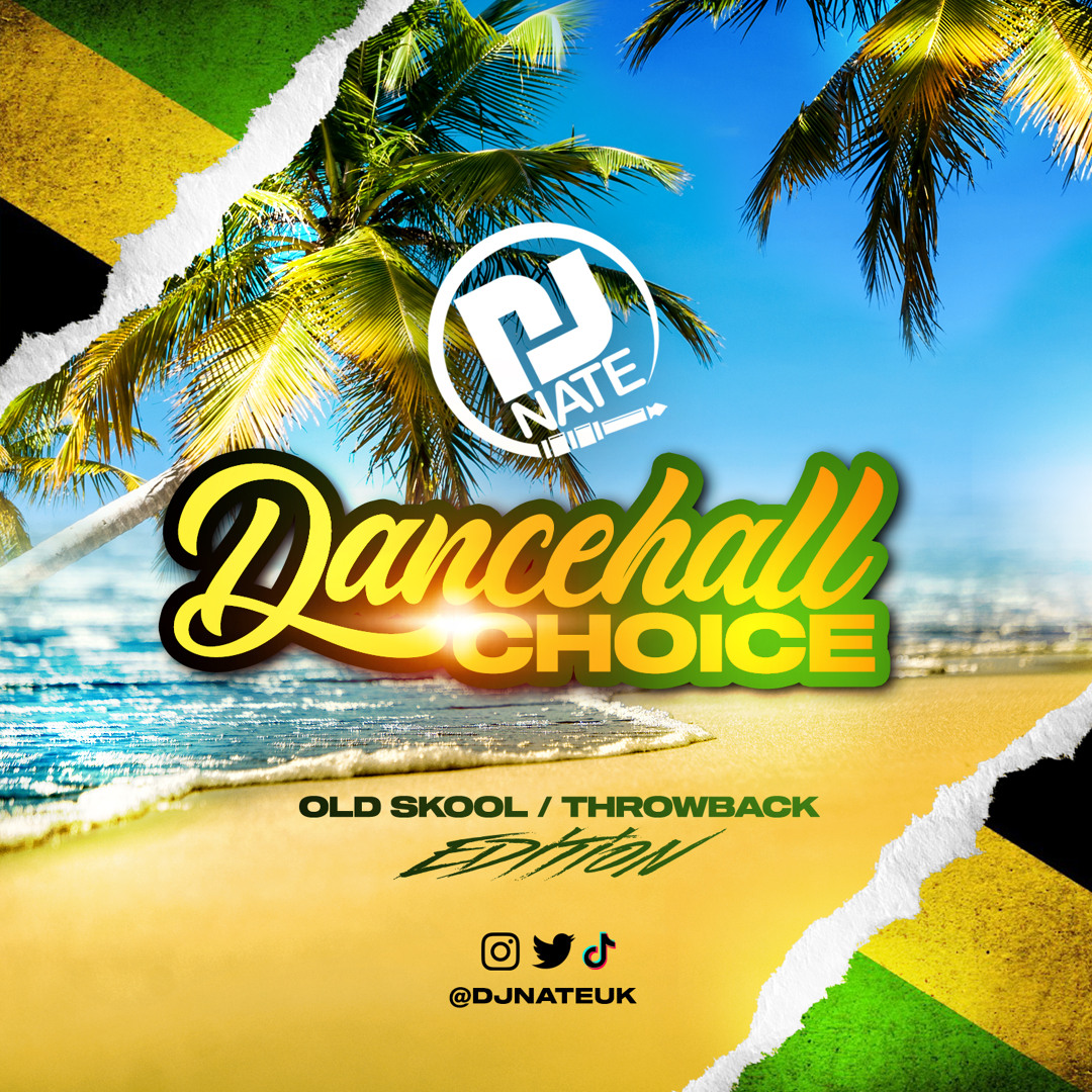 Stream DJ Nate Presents Dancehall Choice - Throwback / Old Skool ...