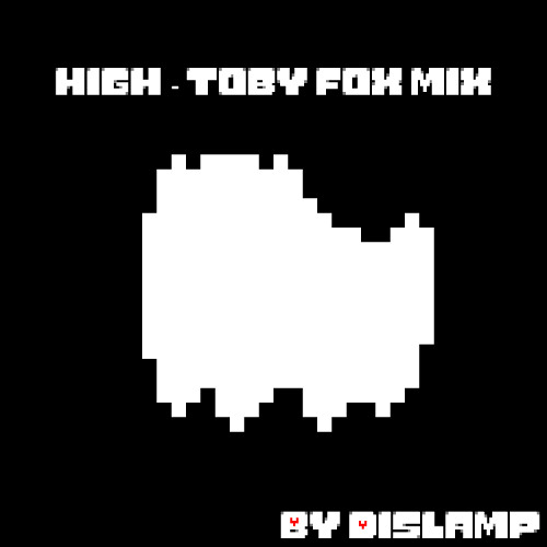 Stream FNF - High (Toby fox mix) (+FLP) by Dislamp | Listen online for ...