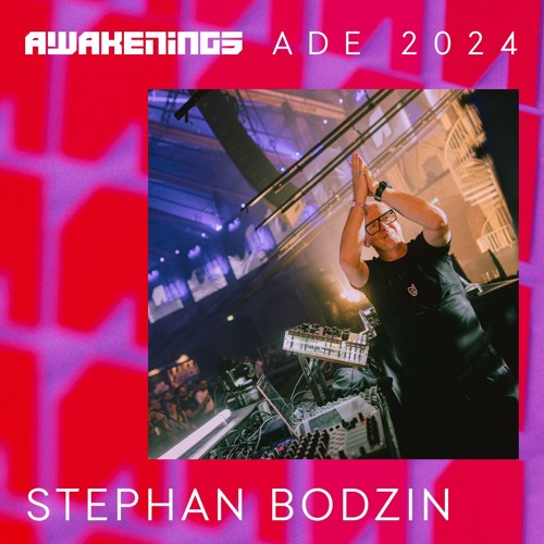 Stream Stephan Bodzin Live Awakenings Sunday Closing Ade 2024 By