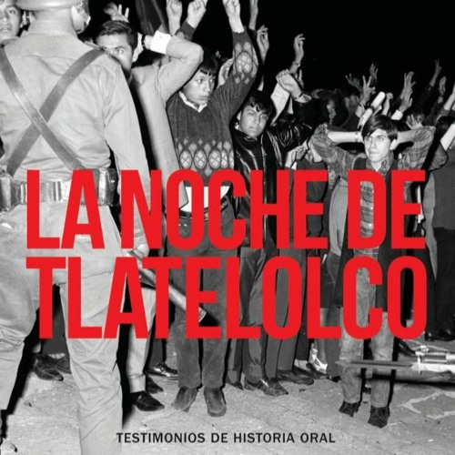 Stream LA NOCHE DE TLATELOLCO- ELENA PONIATOWSKA by Yamila Naufal ... Stream LA NOCHE DE TLATELOLCO- ELENA PONIATOWSKA by Yamila Naufal ...