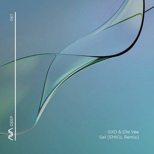 Stream AVAD067 - GXD & Elle Vee - Sail (EMIOL Remix) by AVA Recordings ... Stream AVAD067 - GXD & Elle Vee - Sail (EMIOL Remix) by AVA Recordings ...