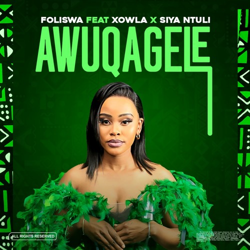 Stream AWUQAGELE (feat. Siya Ntuli & Xowla) by Foliswa | Listen online ...