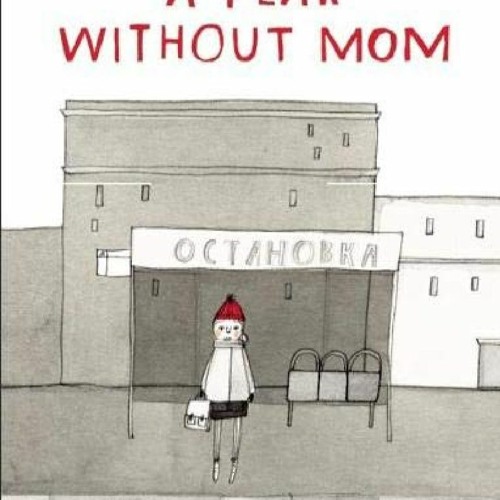Stream DOWNLOAD A Year Without Mom for android by gorakomanio | Listen ...