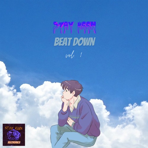 Stream STAY KEEN | Listen to BEAT DOWN vol. 1 playlist online for free ...