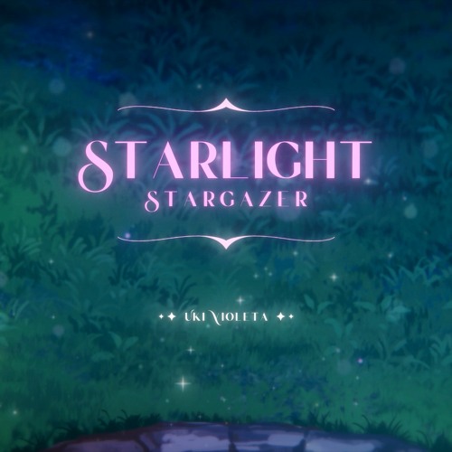 Stream Uki Violeta - Starlight, Stargazer by NIJISANJI EN Music | Listen online for free on ...