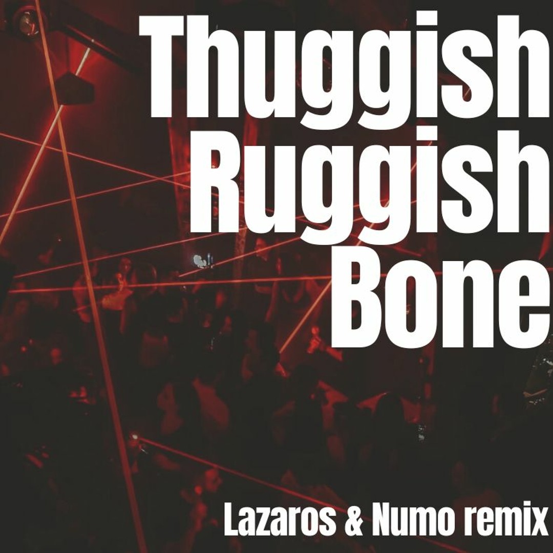 Stream Bone Thugs 'n' Harmony - Thuggish Ruggish Bone (Larazos & Numo ...