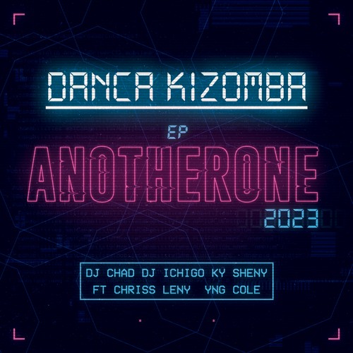 Stream Danca Kizomba - Dj Chad x Dj Ichigo x Ky Sheny x Chris lady x ...