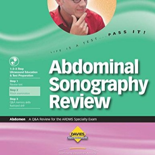 Stream [EBOOK]- Abdominal Sonography Review: A Q&A Review for the ARDMS ...