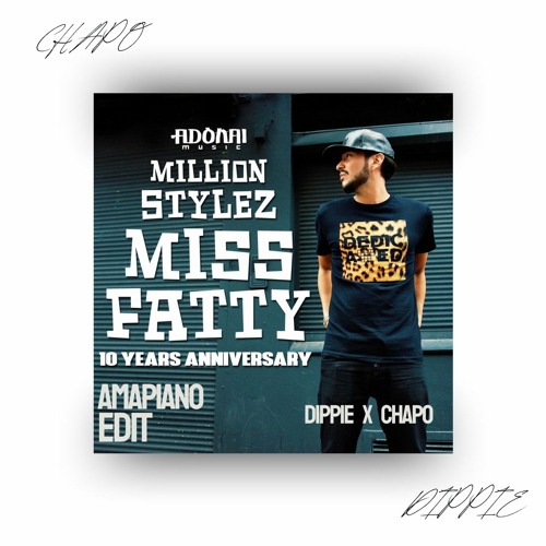 Stream Miss Fatty (Dippie X Chapo Edit.) by Dippie | Listen online for ...