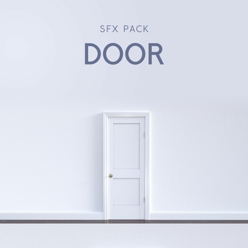 Stream pavel Granin | Listen to Door Sfx pack (141wav) playlist online for free on SoundCloud