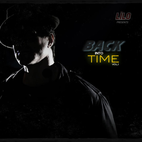Stream DJ LILO - BACK INTO TIME VOL.1 by Roy | Listen online for free ...