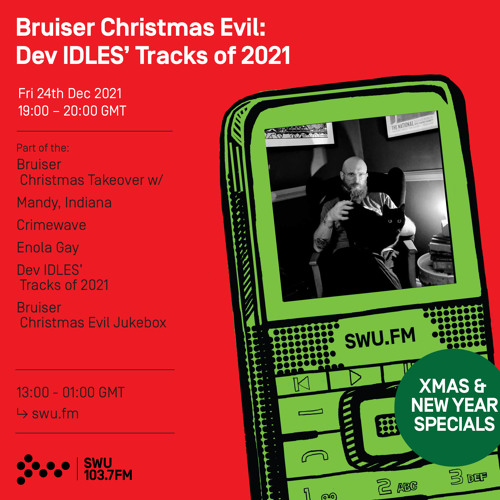 Stream Dev IDLES’ Tracks of 2021 24TH DEC 2021 by SWU.FM | Listen ...