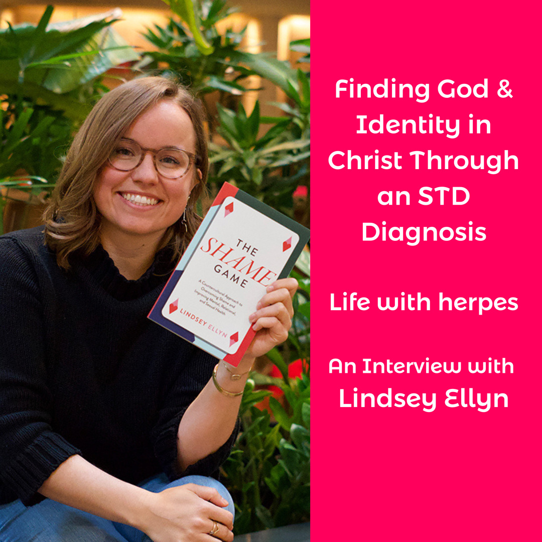 Stream Finding God & Identity in Christ Through an STD Diagnosis by ...